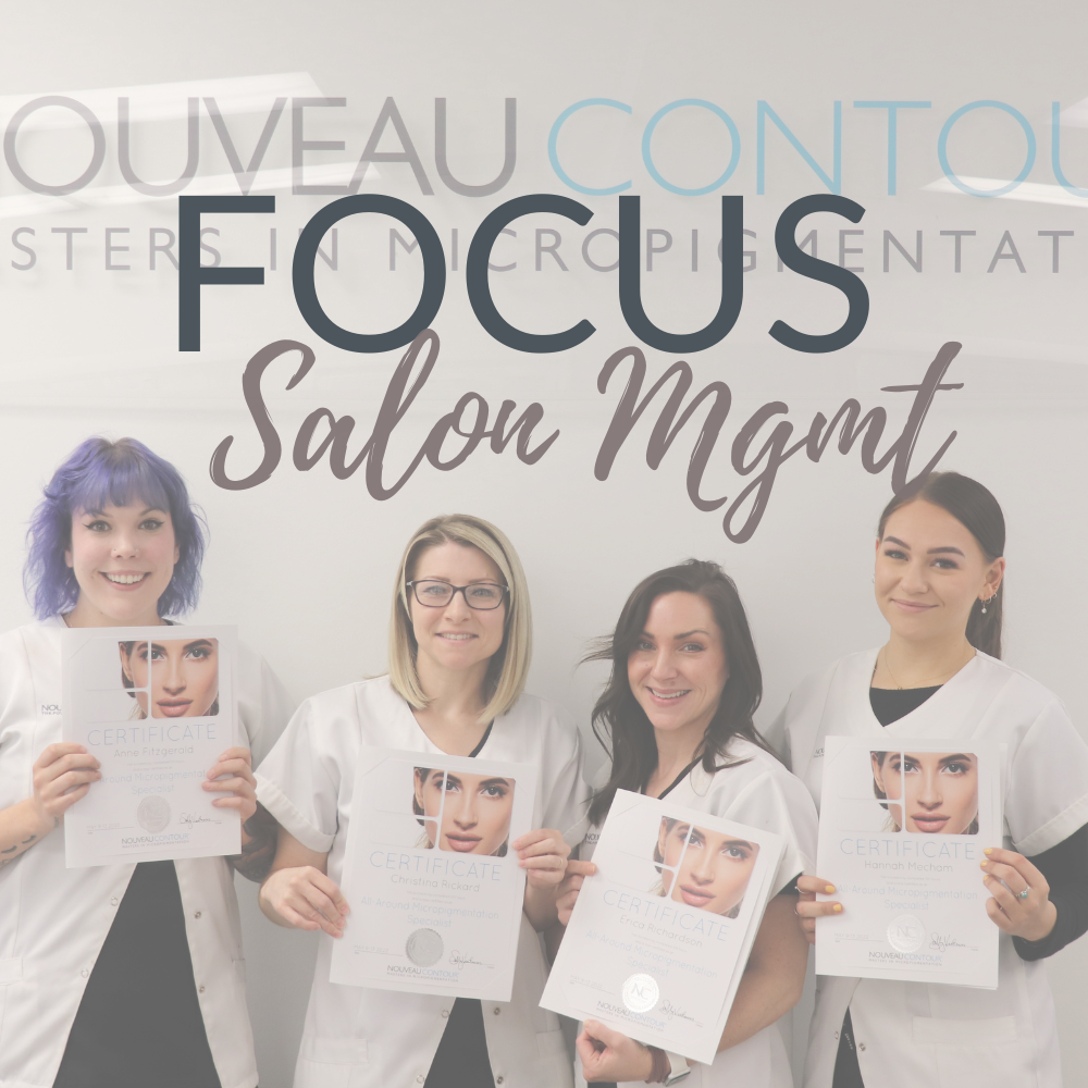 Focus Class - Successful Salon Management - In-Person – Nouveau Contour USA