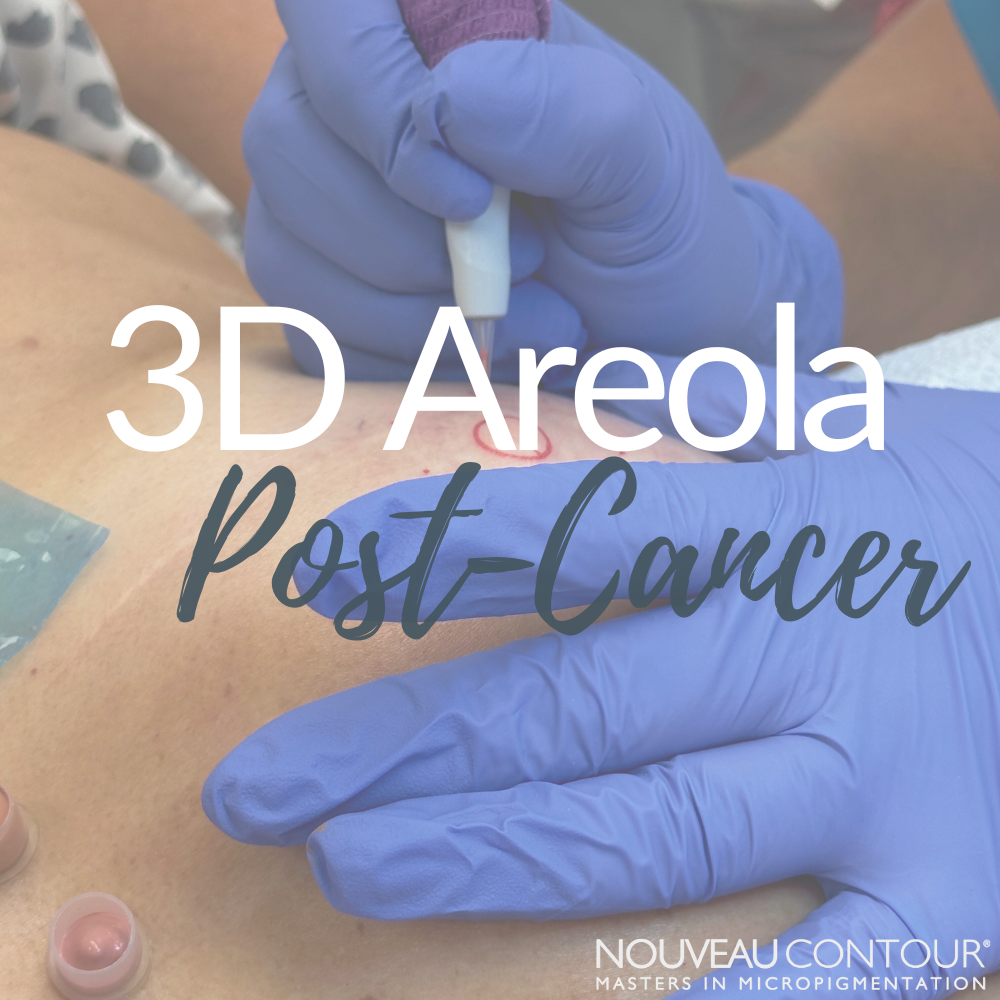 Advanced Training - Areola Post Breast Cancer Micropigmentation ...